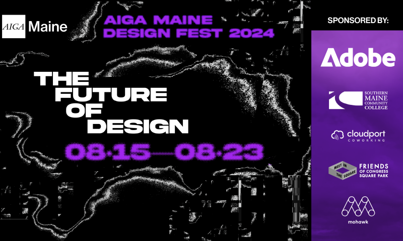 Design Fest 2024: The Future of Design | AIGA Maine